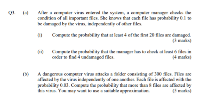 Solved Q3. (a) After a computer virus entered the system, a | Chegg.com