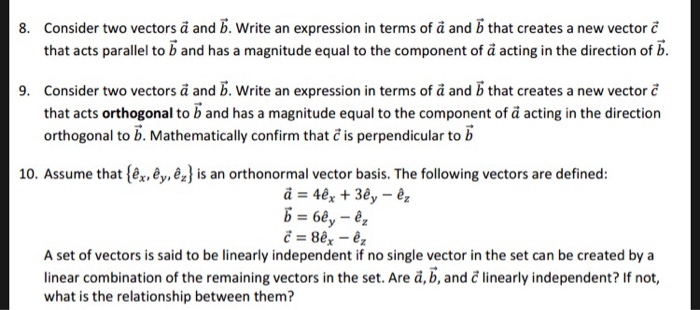 Solved Consider two vectors ã and b. Write an expression in | Chegg.com
