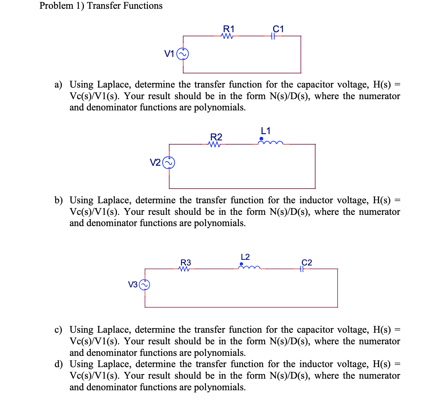 Solved Problem 1) Transfer Functions R1 C1 V1 a) Using | Chegg.com