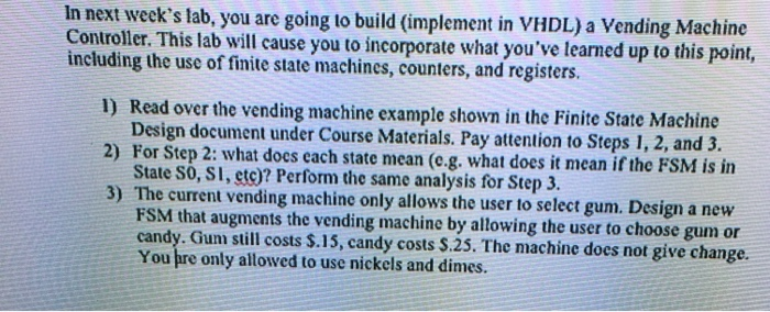 Solved Consider the same scenarios of the vending machine in | Chegg.com