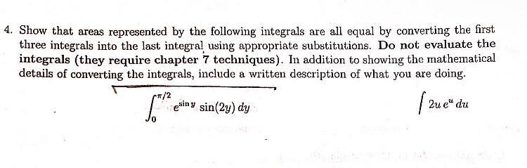 Solved 4. Show that areas represented by the following | Chegg.com
