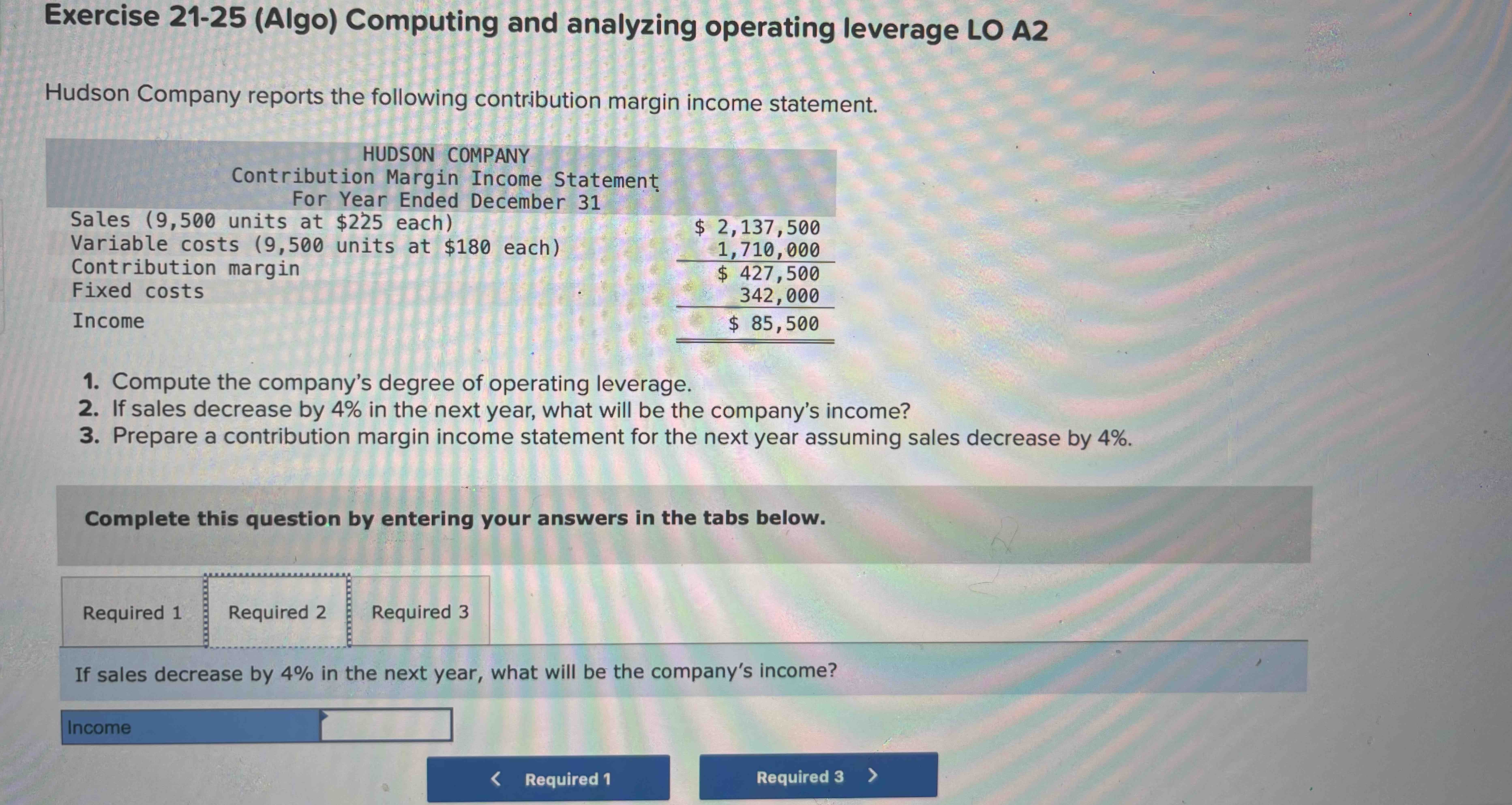 Solved Exercise 21-25 (Algo) ﻿Computing and analyzing | Chegg.com