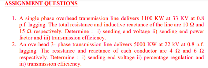 Solved 1. A single phase overhead transmission line delivers | Chegg.com