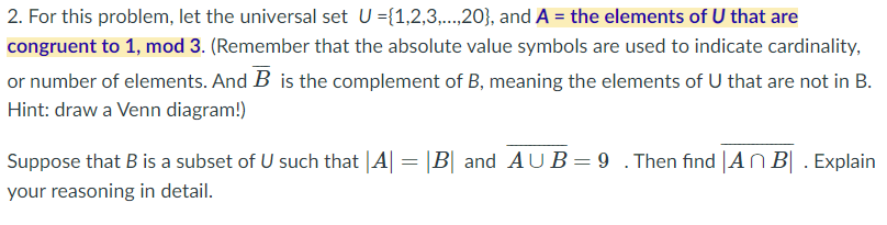 Solved 2. For this problem, let the universal set U | Chegg.com