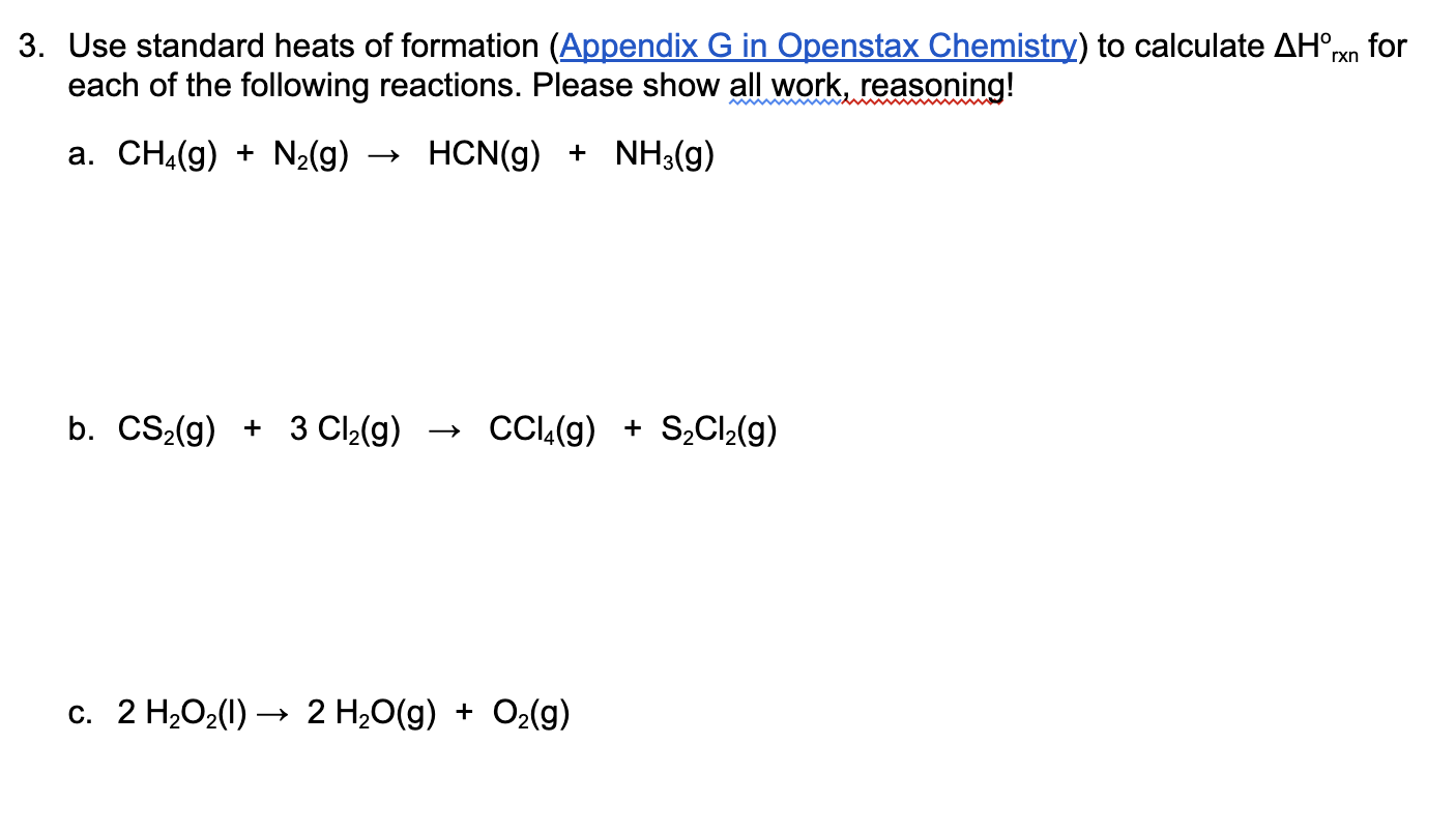 Solved 3. Use standard heats of formation (Appendix G in | Chegg.com