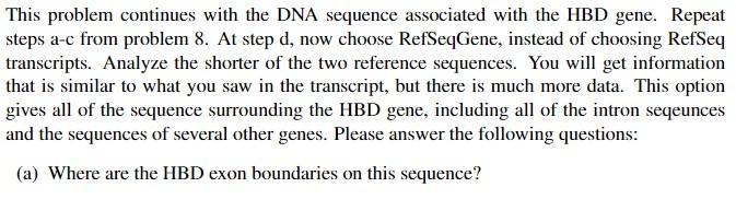 Solved This problem continues with the DNA sequence | Chegg.com