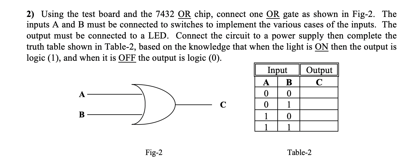 Solved 2) Using the test board and the 7432 OR chip, connect | Chegg.com