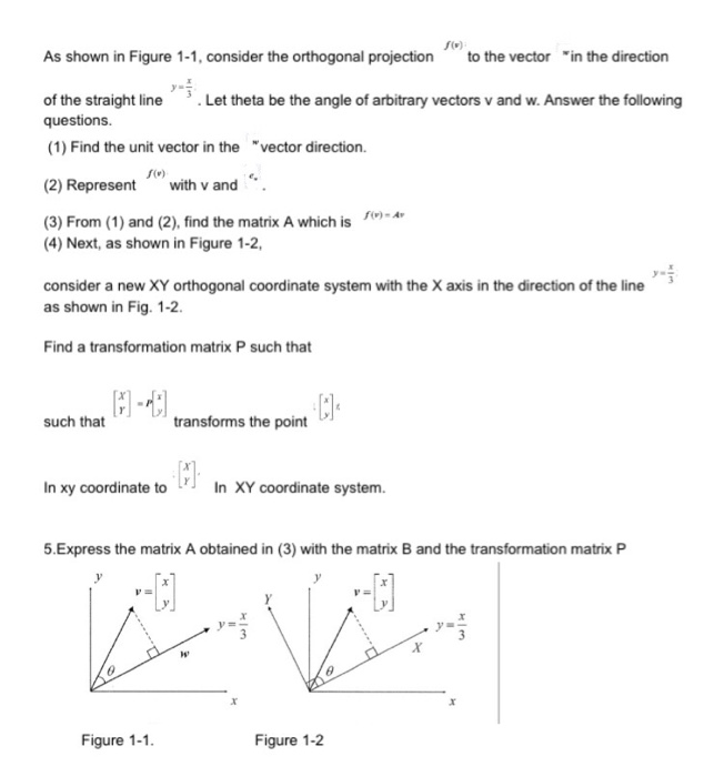 Solved As Shown In Figure 1 1 Consider The Orthogonal