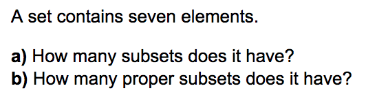 Solved A set contains seven elements.a) ﻿How many subsets | Chegg.com