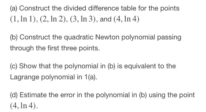 Solved (a) Construct the divided difference table for the | Chegg.com