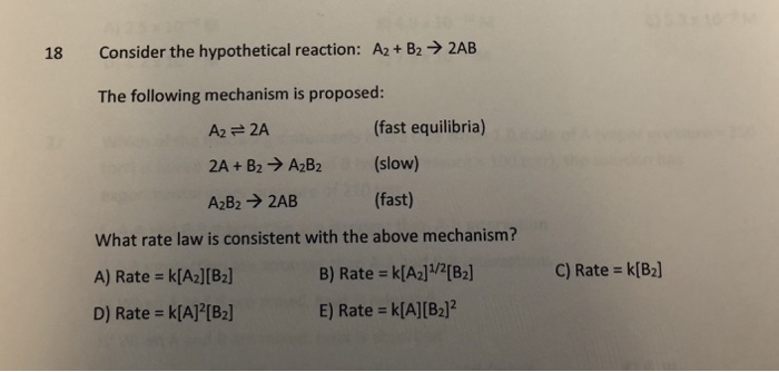 Solved 18 Consider the hypothetical reaction: A2 + B2 2AB | Chegg.com