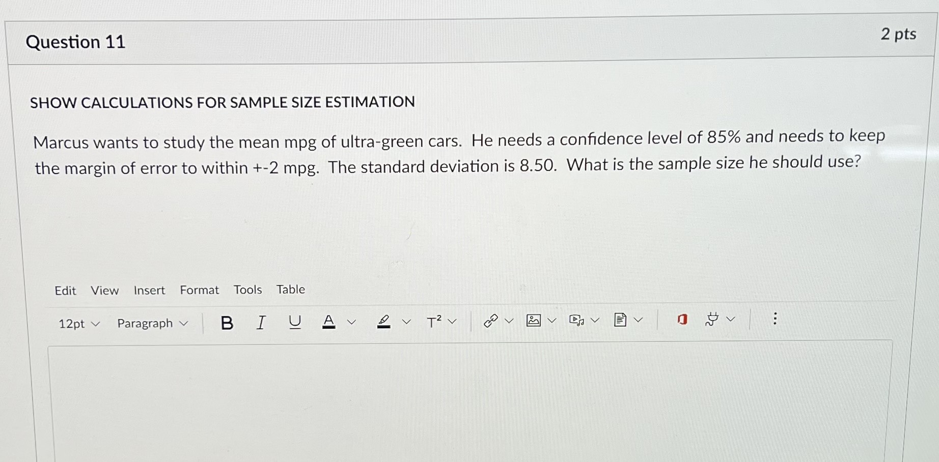 Solved SHOW CALCULATIONS FOR SAMPLE SIZE ESTIMATION Marcus | Chegg.com