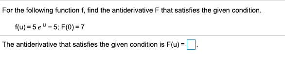 Solved For The Following Function F Find The Antiderivative