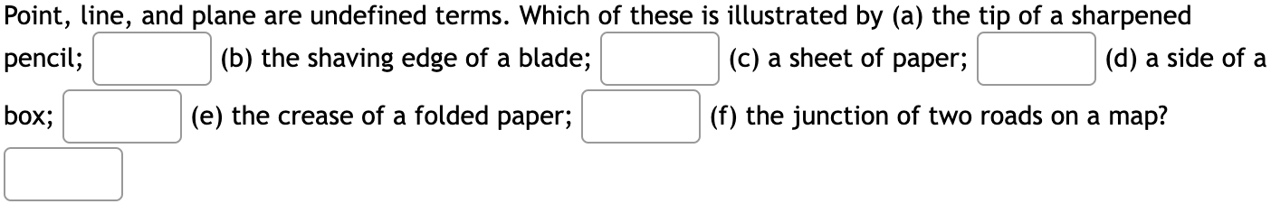 Solved Point Line And Plane Are Undefined Terms Which Of