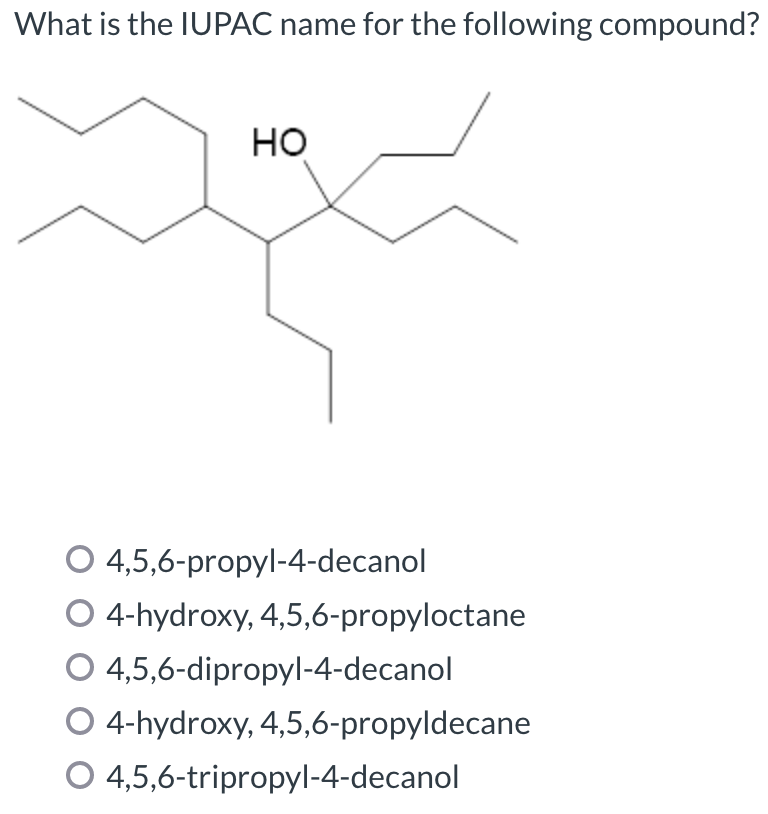 Solved What is the IUPAC name for the following compound? HO | Chegg.com
