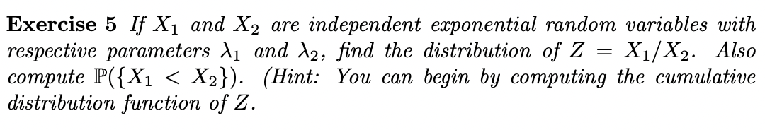Solved Exercise 5 If X1 and X2 are independent exponential | Chegg.com