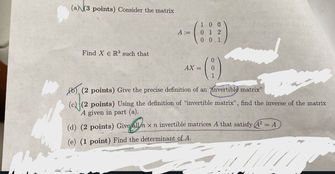 Solved (a) (3 points ) Consider the matrix A:=⎝⎛100010021⎠⎞ | Chegg.com