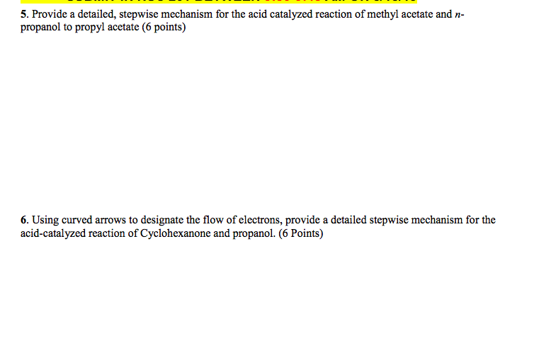 Solved 5. Provide a detailed, stepwise mechanism for the | Chegg.com