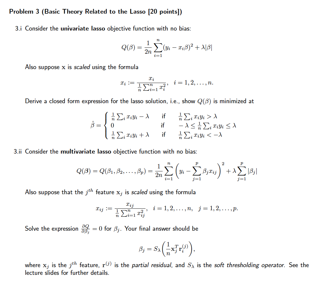 Problem 3 (Basic Theory Related to the Lasso [20 | Chegg.com