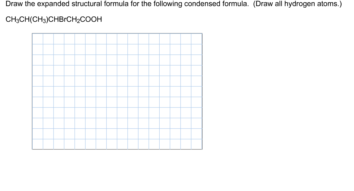 Solved Draw the expanded structural formula for the | Chegg.com