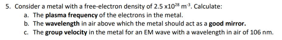 Solved 5. Consider a metal with a free-electron density of | Chegg.com