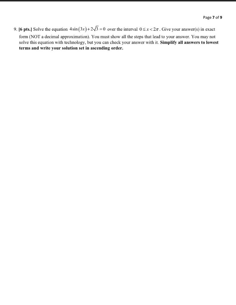 Solved 9. [6 pts. I Solve the equation 4sin(3x)+23=0 over | Chegg.com