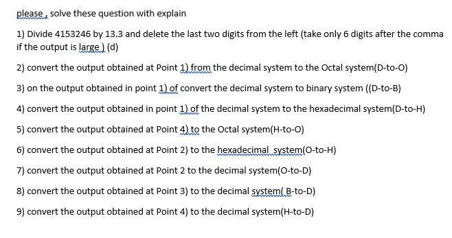 Solved please, solve these question with explain 1) Divide | Chegg.com