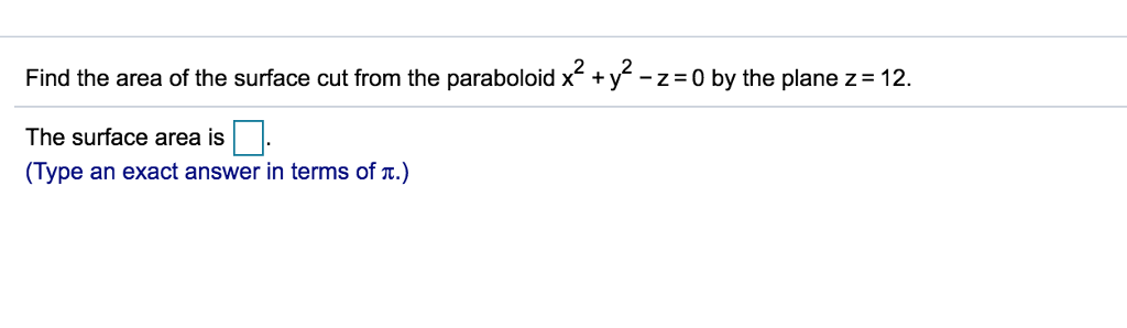 Solved Find the area of the surface cut from the paraboloid | Chegg.com