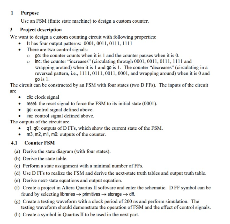Solved 1 Purpose Use an FSM (finite state machine) to design | Chegg.com