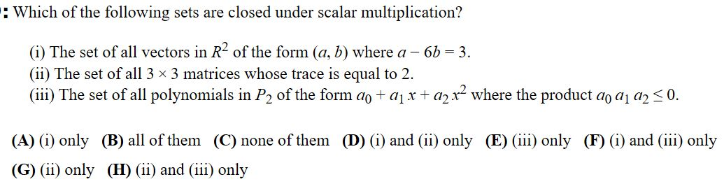 Solved : Which of the following sets are closed under scalar | Chegg.com