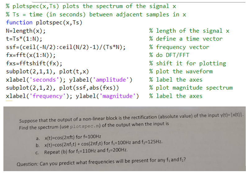 Solved % plotspec(x,Ts) plots the spectrum of the signal x % | Chegg.com