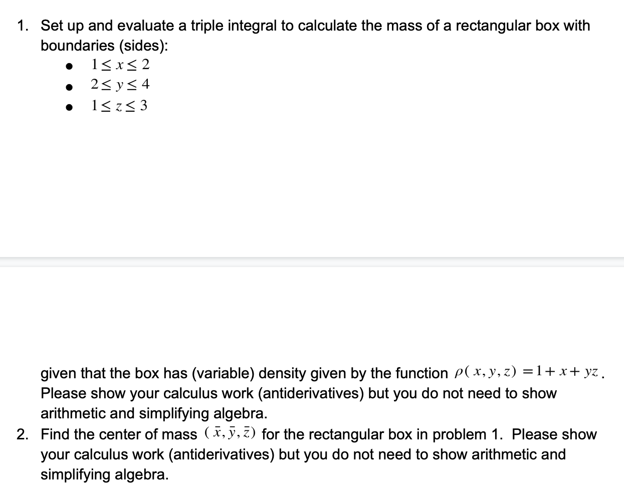 Solved 1. Set up and evaluate a triple integral to calculate | Chegg.com