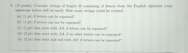 Solved S 15 Points Consider Strings Of Length 10 