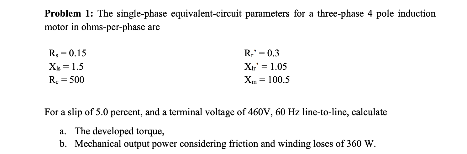 Solved Problem 1: The single-phase equivalent-circuit | Chegg.com