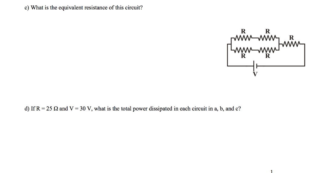 Solved I know that the answers are R, R/2, and 2R but could | Chegg.com