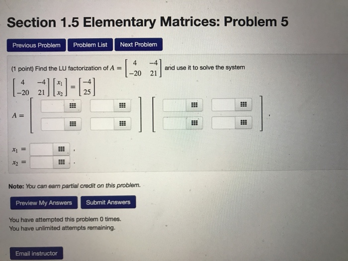 Solved Section 1.5 Elementary Matrices: Problem 2 Previous | Chegg.com
