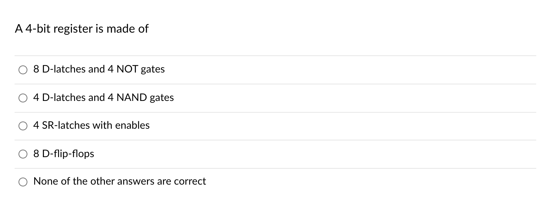 Solved A 4-bit register is made of 8 D-latches and 4 NOT | Chegg.com