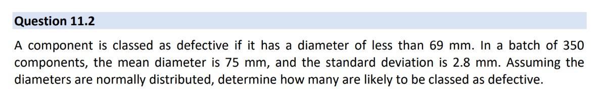 Solved A component is classed as defective if it has a | Chegg.com