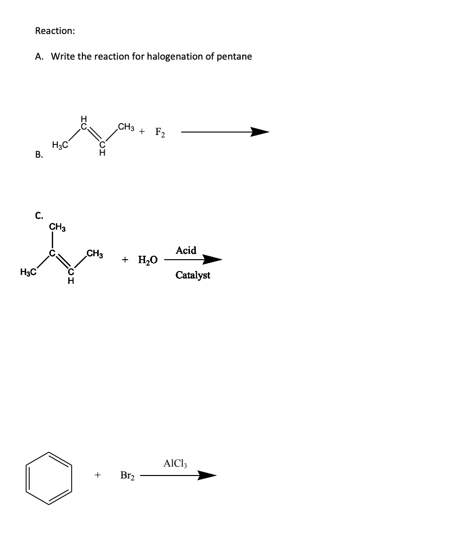 A. Write the reaction for halogenation of pentane B. | Chegg.com