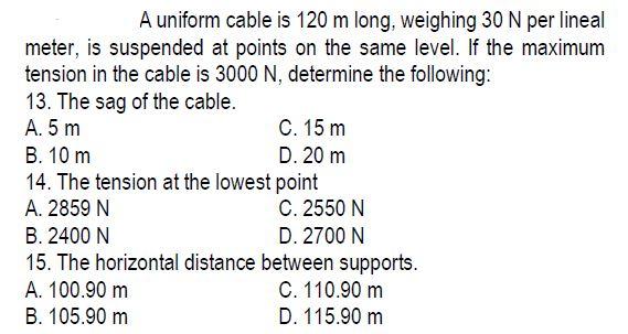 Solved A uniform cable is 120 m long, weighing 30 N per | Chegg.com