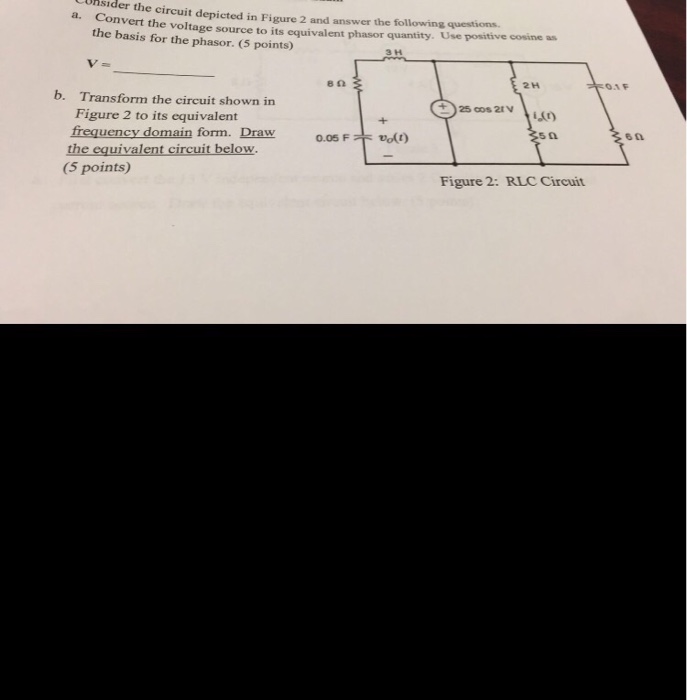 Solved Consider the circuit depicted in Figure 2 and answer | Chegg.com