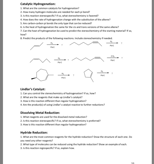 Solved Catalytic Hydrogenation 1. What are the common | Chegg.com