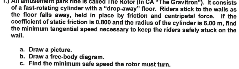 Solved of a fast-rotating cylinder with a "drop-away" floor. | Chegg.com