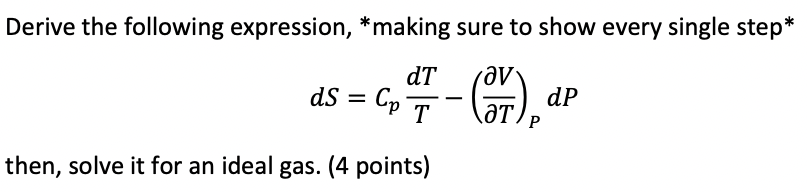 Solved Derive the following expression, ∗ making sure to | Chegg.com