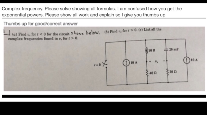 Solved Solve using Complex frequency circuit analysis. Not | Chegg.com