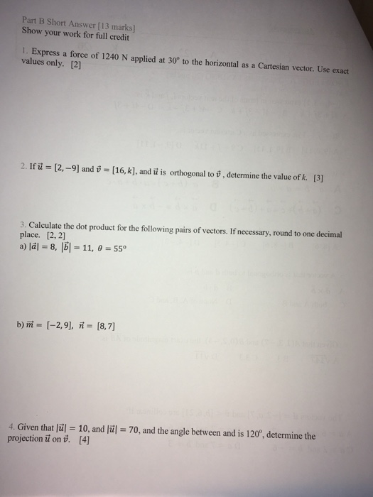 Solved Part B Short Answer [13 marks] Show your work for | Chegg.com