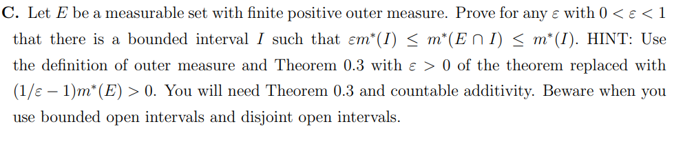 Solved C. Let E be a measurable set with finite positive | Chegg.com