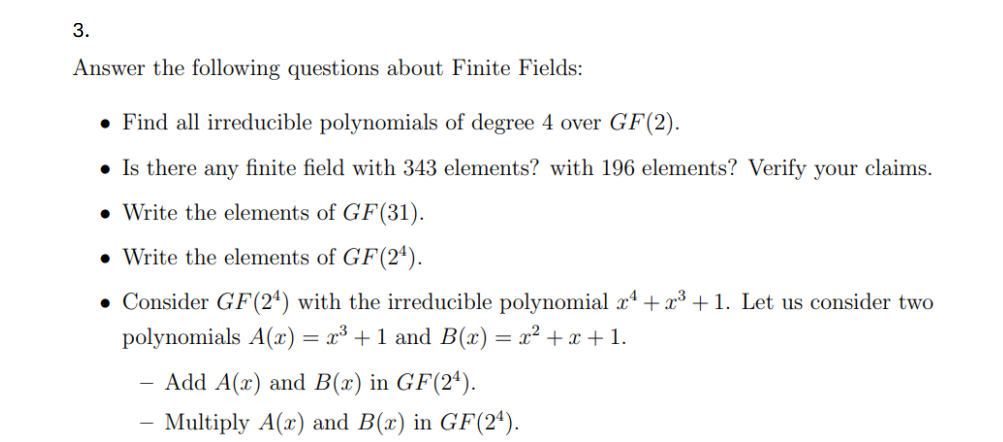 Solved Answer the following questions about Finite Fields: | Chegg.com