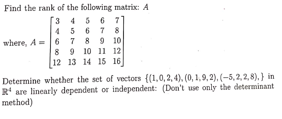 Solved Find the rank of the following matrix: A where, | Chegg.com