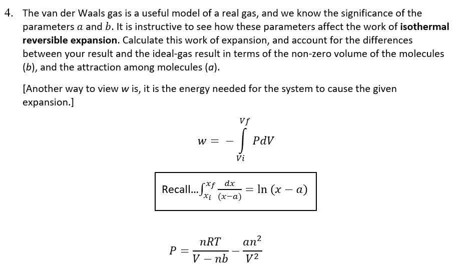Solved 4. The van der Waals gas is a useful model of a real | Chegg.com